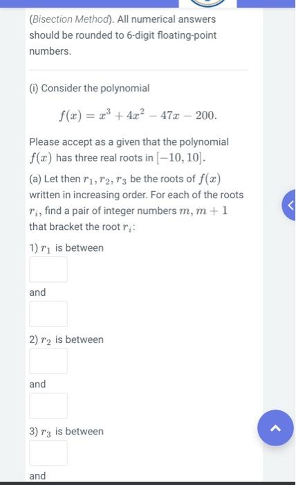 (Bisection Method). Prior to entering in the | Chegg.com