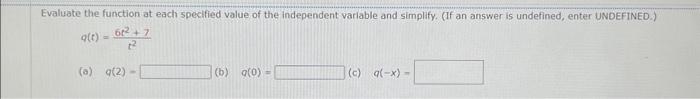 Solved Evaluate the function at each specified value of the | Chegg.com
