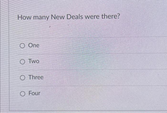 How many New Deals were there? One or Two or Three or | Chegg.com