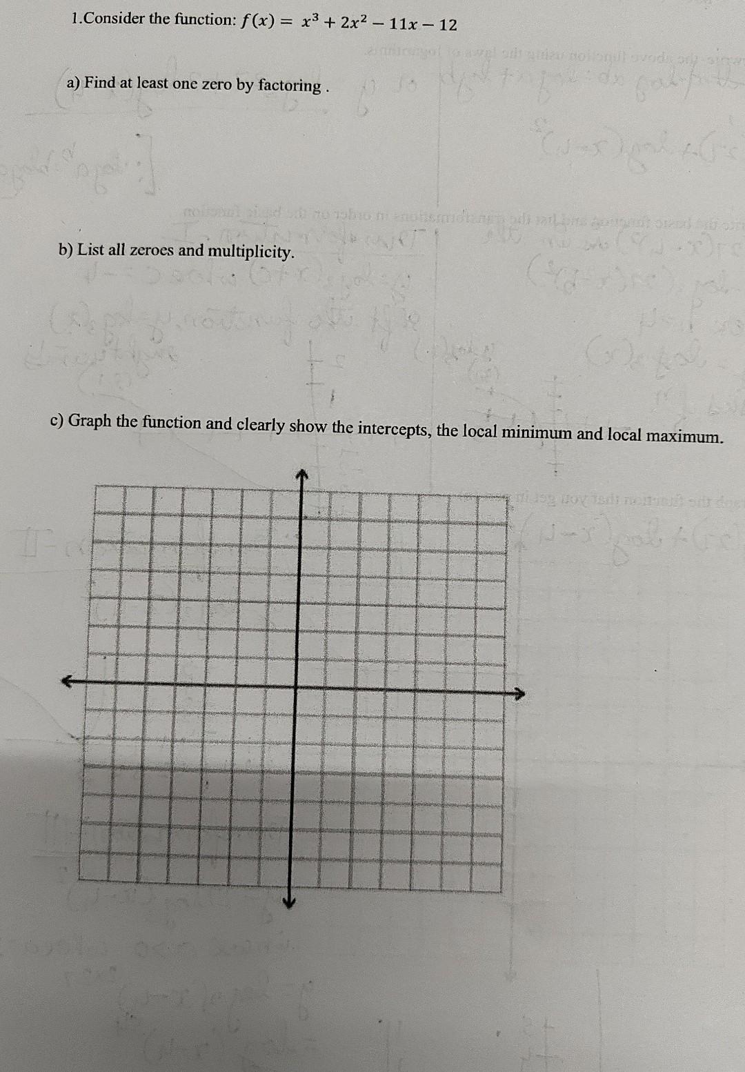 Solved 1.Consider the function: f(x)=x3+2x2−11x−12 a) Find | Chegg.com