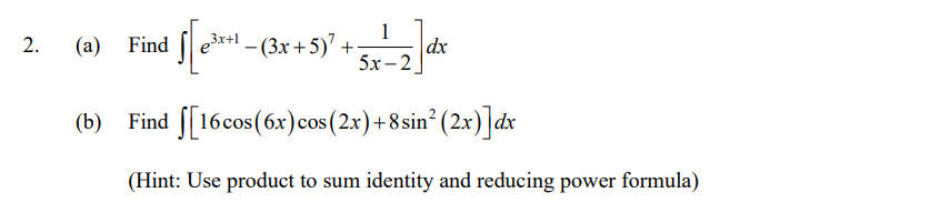 Solved (a) ﻿Find ∫﻿﻿[e3x+1-(3x+5)7+15x-2]dx(b) ﻿Find | Chegg.com