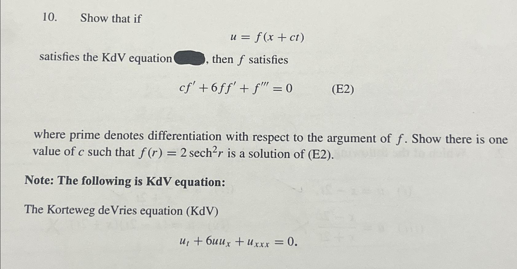 Solved Show that ifu=f(x+ct)satisfies the KdV ﻿equation , | Chegg.com