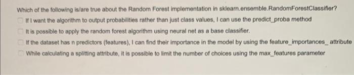 Solved Which of the following is/are true about the Random | Chegg.com