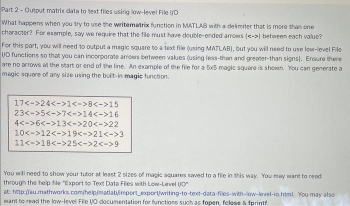 Solved Part 2 - Output matrix data to text files using | Chegg.com