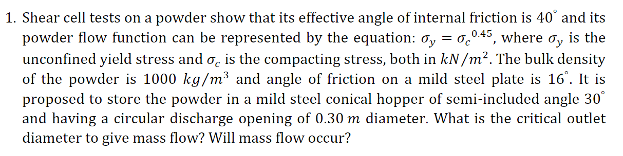 Solved Shear cell tests on a powder show that its effective | Chegg.com
