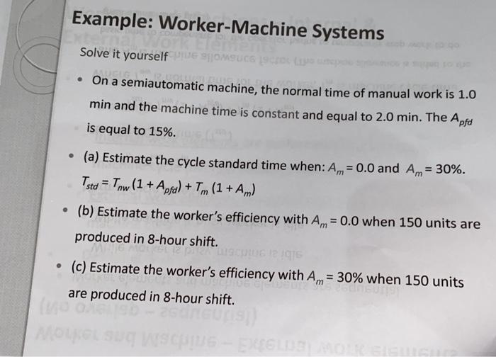 Solved Example: Worker-Machine Systems Solve it yourself US | Chegg.com