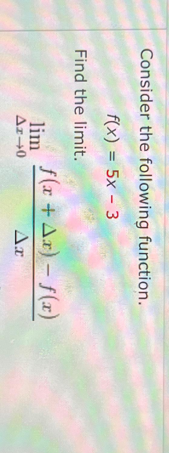 Solved Consider The Following Function F X 5x 3find The