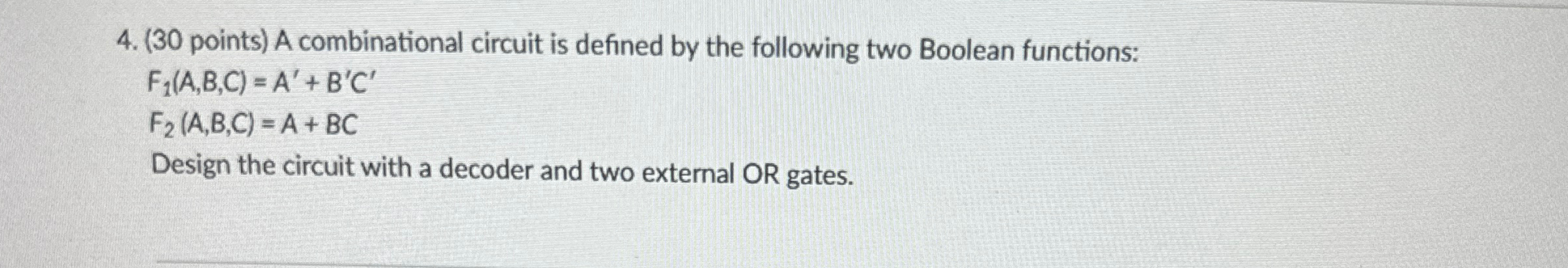 Solved (30 ﻿points) ﻿A combinational circuit is defined by | Chegg.com