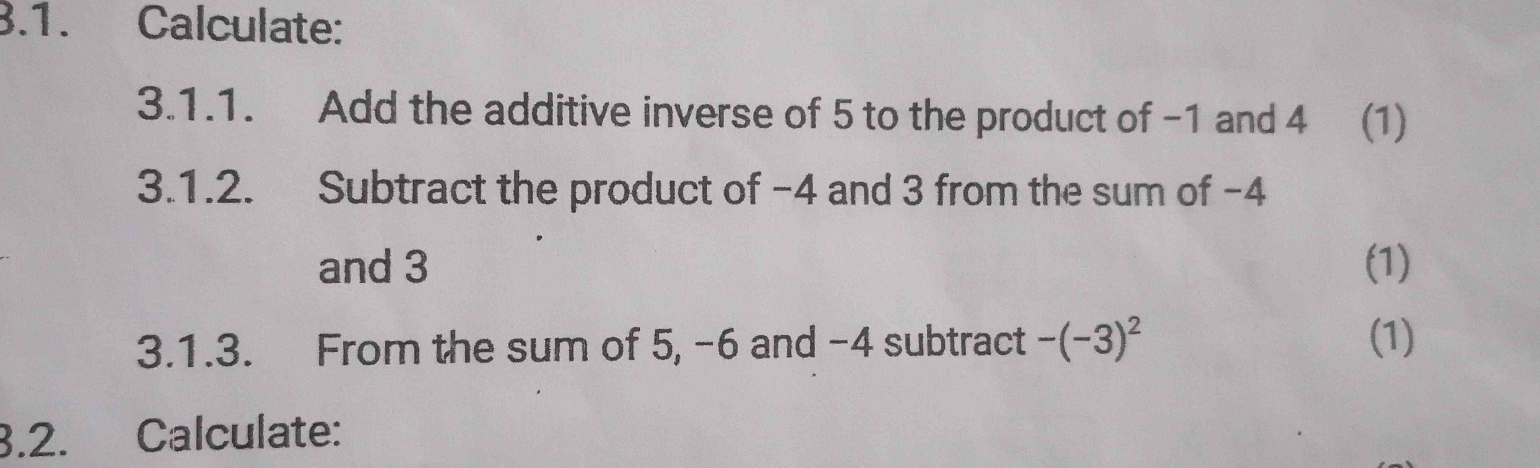 Solved 3.1. ﻿Calculate:3.1.1. ﻿Add the additive inverse of 5 | Chegg.com