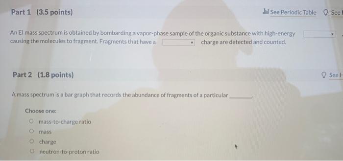Solved Electron ionization mass spectrometry (El-MS) is a | Chegg.com