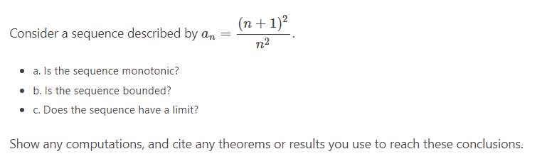 Solved Consider a sequence described by an=(n+1)2n2.a. ﻿Is | Chegg.com