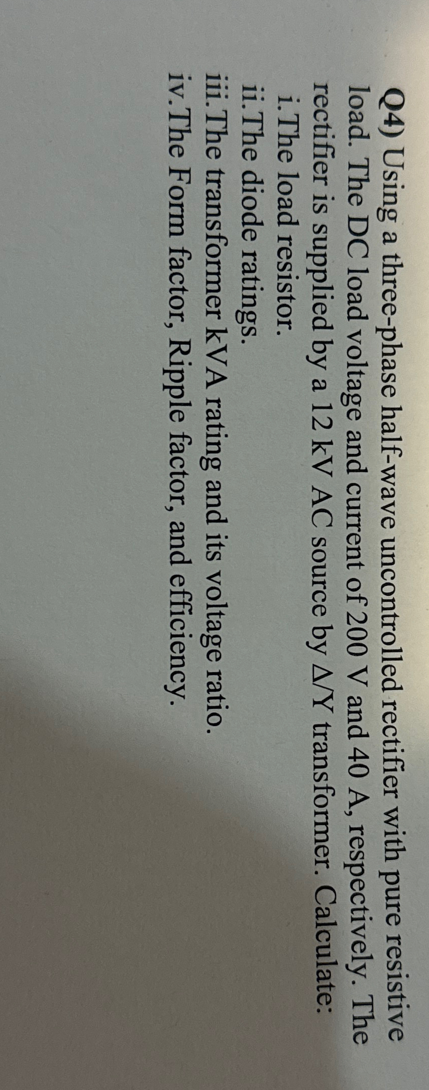 Solved Q4) ﻿Using a three-phase half-wave uncontrolled | Chegg.com