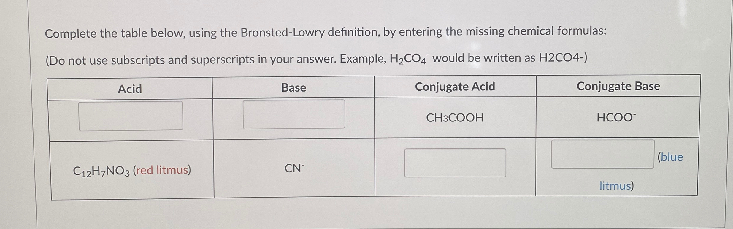 Solved Complete the table below, using the Bronsted-Lowry | Chegg.com