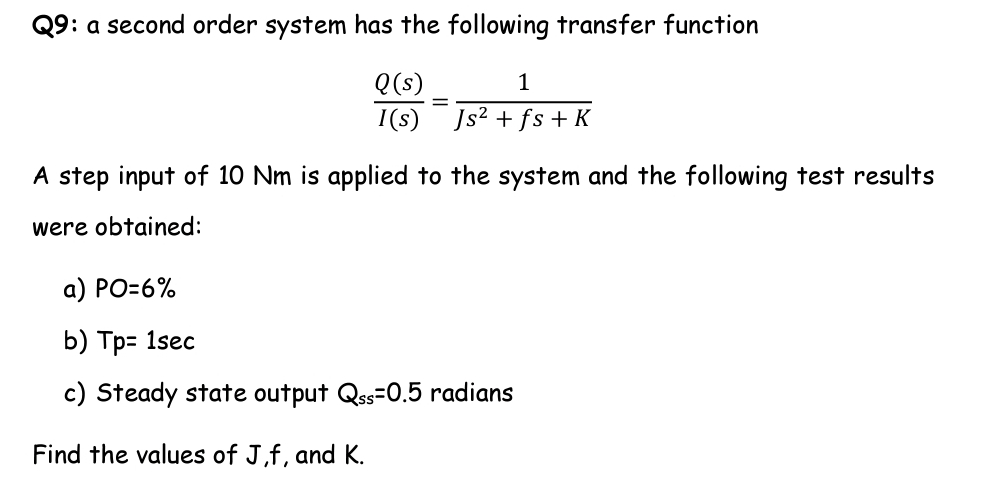 Solved Q9: a second order system has the following transfer | Chegg.com
