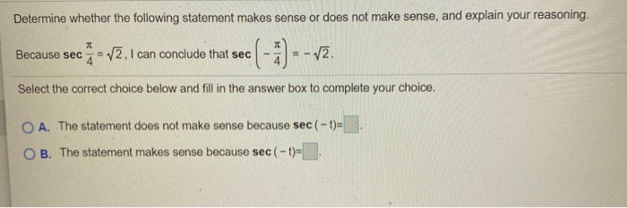 Solved Determine whether the following statement makes sense | Chegg.com