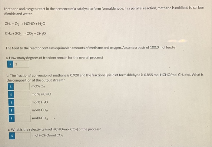 Solved Methane and oxygen react in the presence of a | Chegg.com