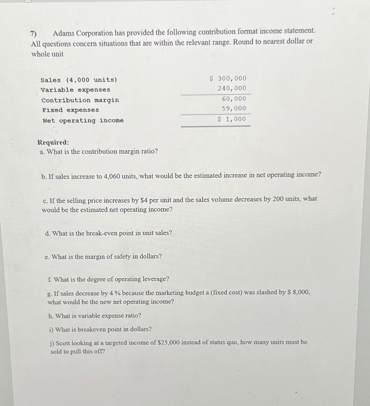 Solved Adams Corporation has provided the following | Chegg.com