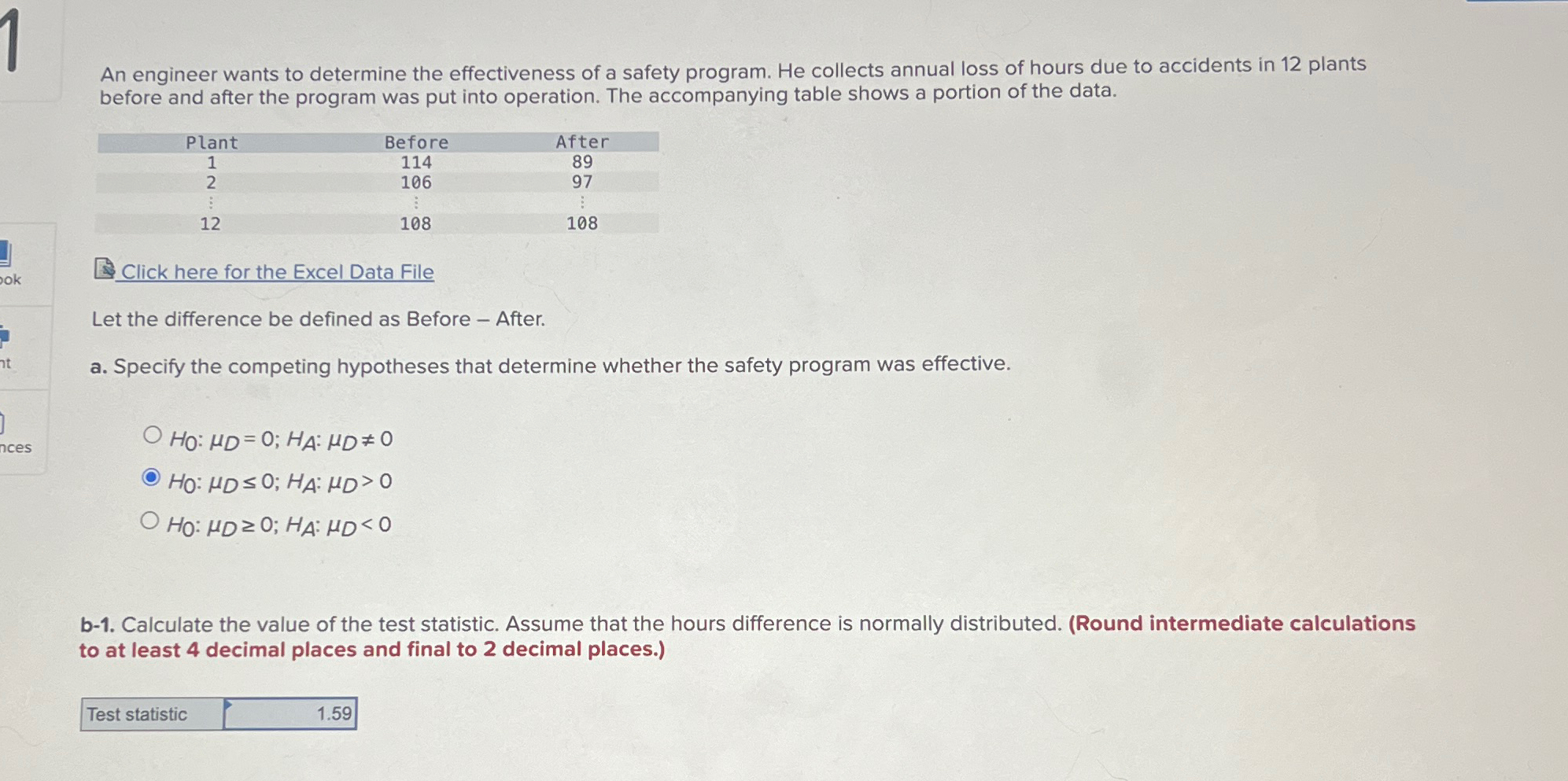 An Engineer Wants To Determine The Effectiveness Of A