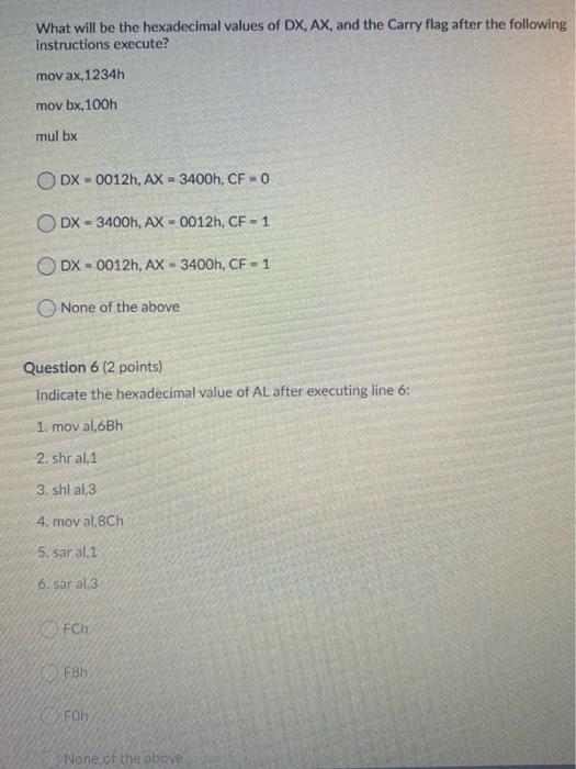 Solved What will be the hexadecimal values of DX, AX, and | Chegg.com