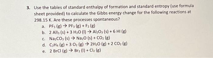 Solved 3. Use the tables of standard enthalpy of formation | Chegg.com