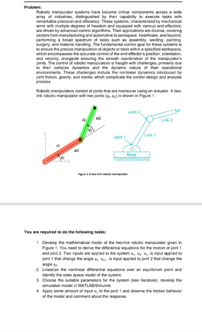 Solved Problem:Robotic manipulator systems have become | Chegg.com