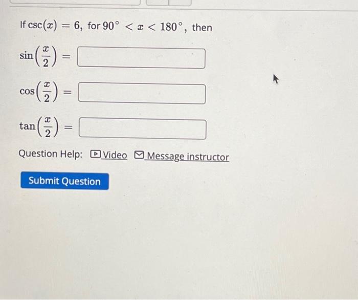 Solved If csc(x)=6, for 90∘ | Chegg.com