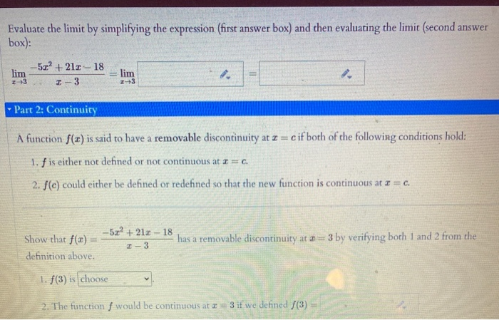 Solved Evaluate the limit by simplifying the expression | Chegg.com