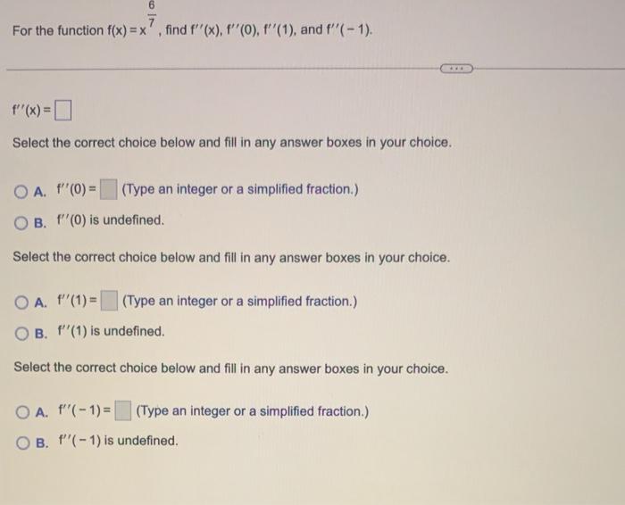 Solved For the function f(x)=x7, find f′′(x),f′′(0),f′′(1), | Chegg.com