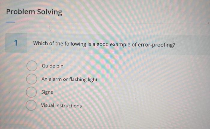 Solved Problem Solving 1 Which of the following is a good | Chegg.com
