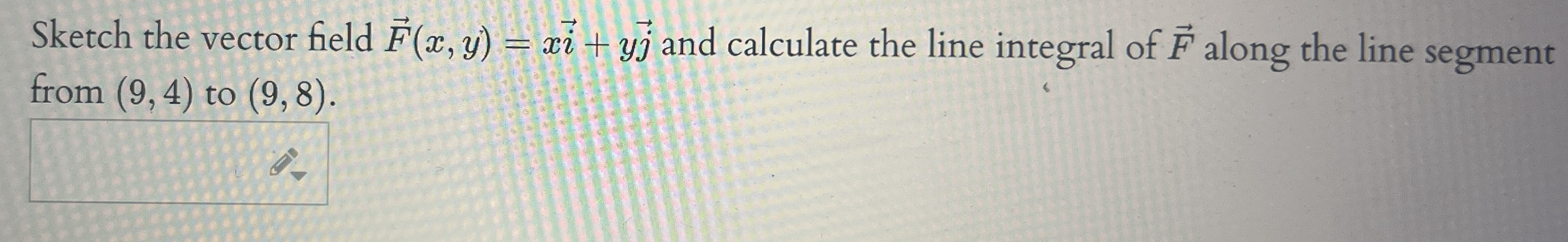 Solved by an EXPERT Sketch the vector field vec(F)(x,y)=xvec(i)+yvec(j) | Chegg.com