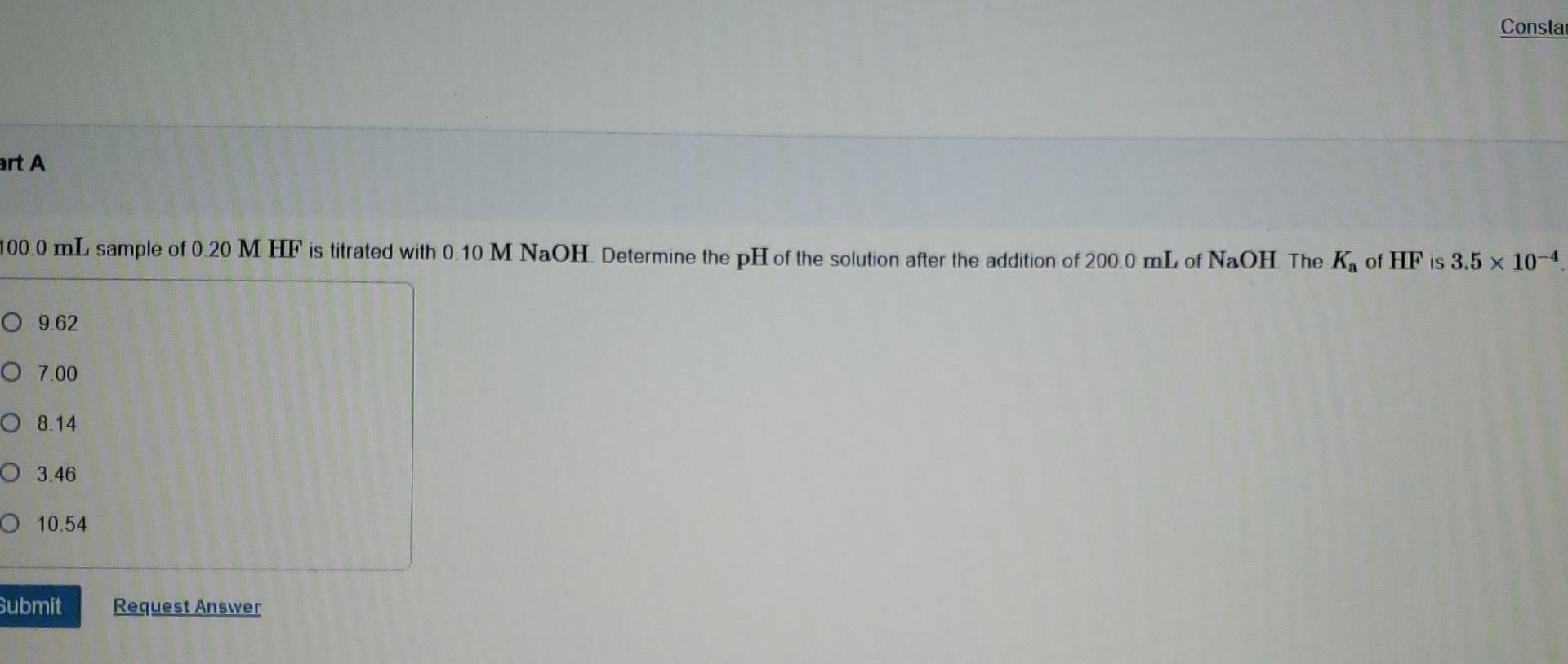 Solved Consta art A 100.0 mL sample of 0.20 M HF is titrated | Chegg.com