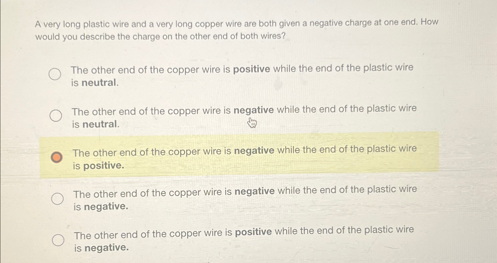 Solved A very long plastic wire and a very long copper wire | Chegg.com