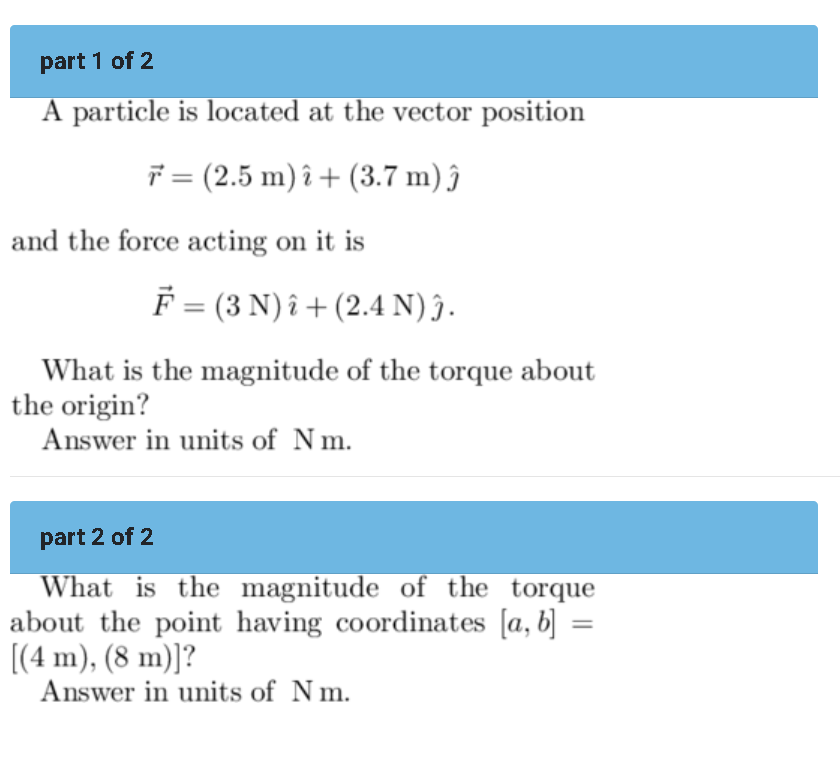 Solved part 1 ﻿of 2A particle is located at the vector | Chegg.com