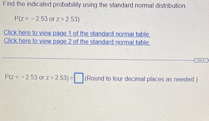 Solved Find the indicated probability using the standard | Chegg.com