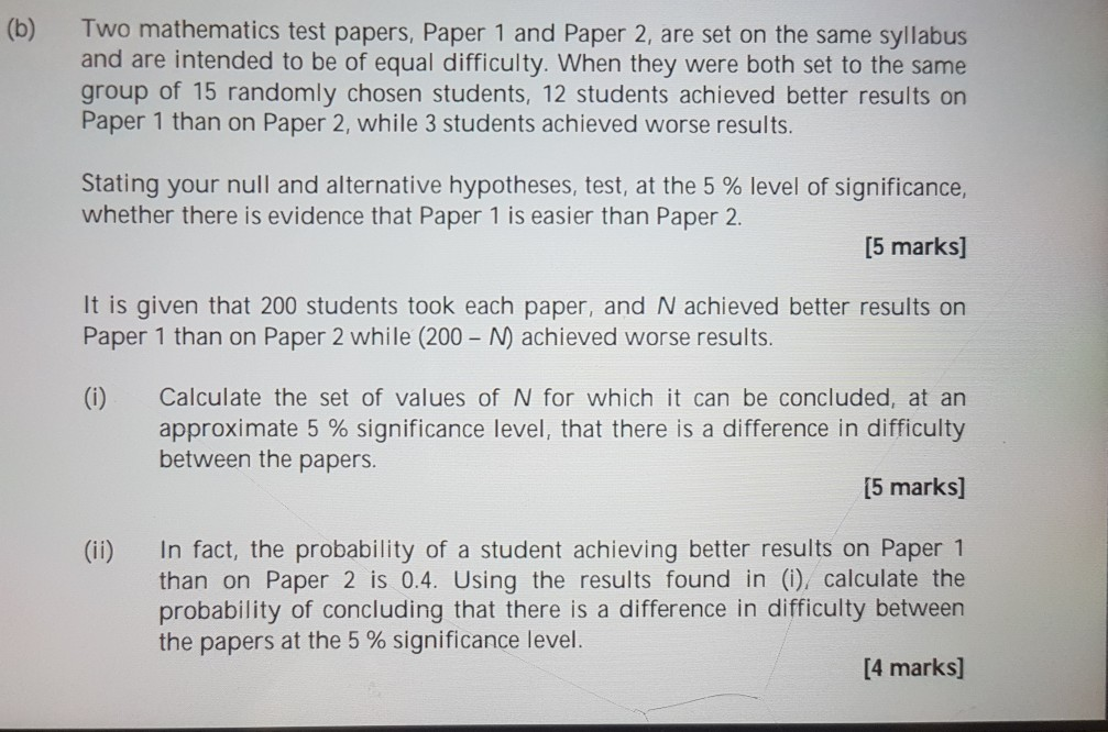 Solved (b) Two mathematics test papers, Paper 1 and Paper 2, | Chegg.com