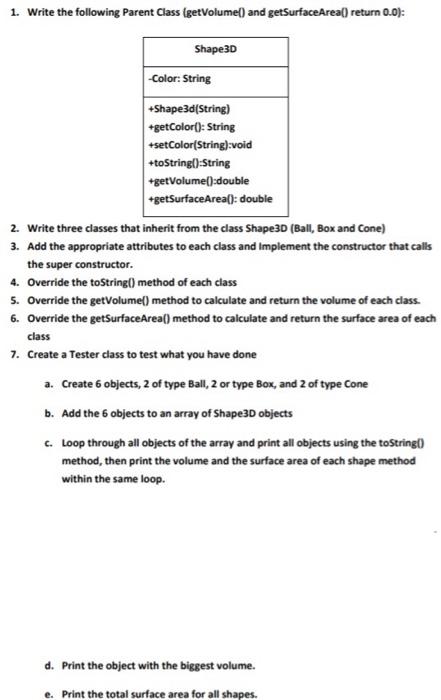 Solved 1. Write the following Parent Class (getVolume() and | Chegg.com