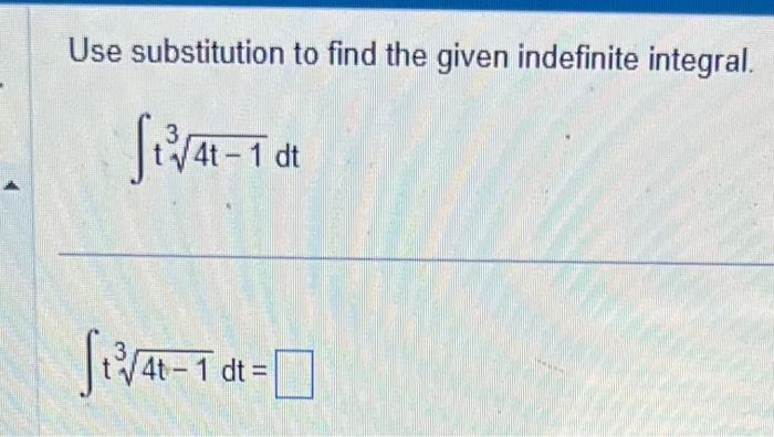 Solved Use substitution to find the given indefinite | Chegg.com