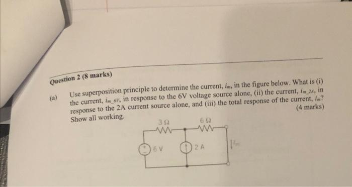 Solved Use superposition principle to determine the current, | Chegg.com