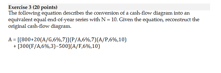 Solved Exercise 3 ( 20 ﻿points)The following equation | Chegg.com
