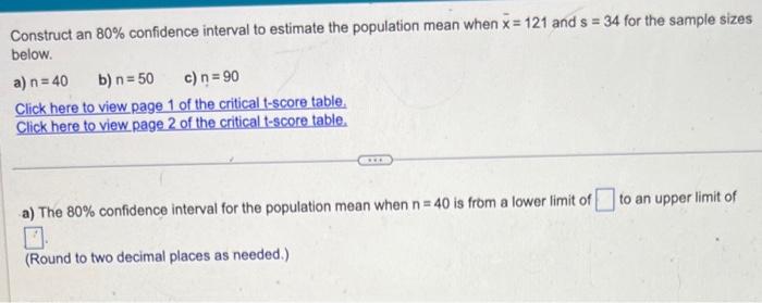 Solved Construct an 80% confidence interval to estimate the | Chegg.com