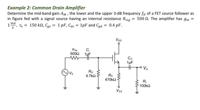 Solved Example 2: Common Drain Amplifier Determine the | Chegg.com