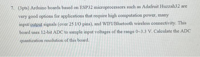 Solved 7. (3pts) Arduino boards based on ESP32 | Chegg.com