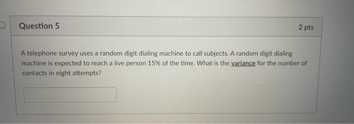 Solved A telephone survey uses a random digit dialing | Chegg.com