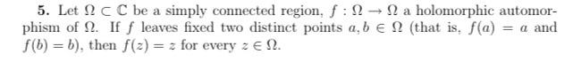 Solved 5. Let 2 C C be a simply connected region, f: 2-1 a | Chegg.com