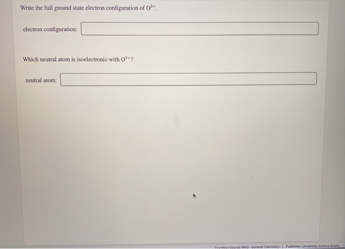 Solved Write The Corresponding Electron Configuration For