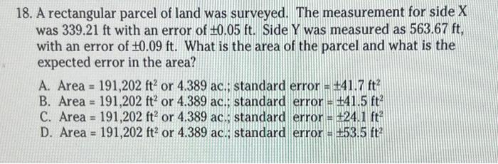 Solved 18. A rectangular parcel of land was surveyed. The | Chegg.com