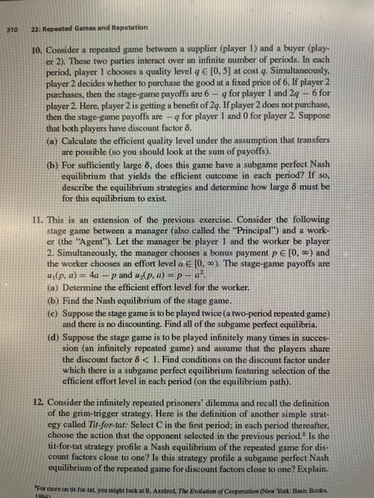 Solved 310 22: Repeated Games and Reputation 10. Consider a | Chegg.com