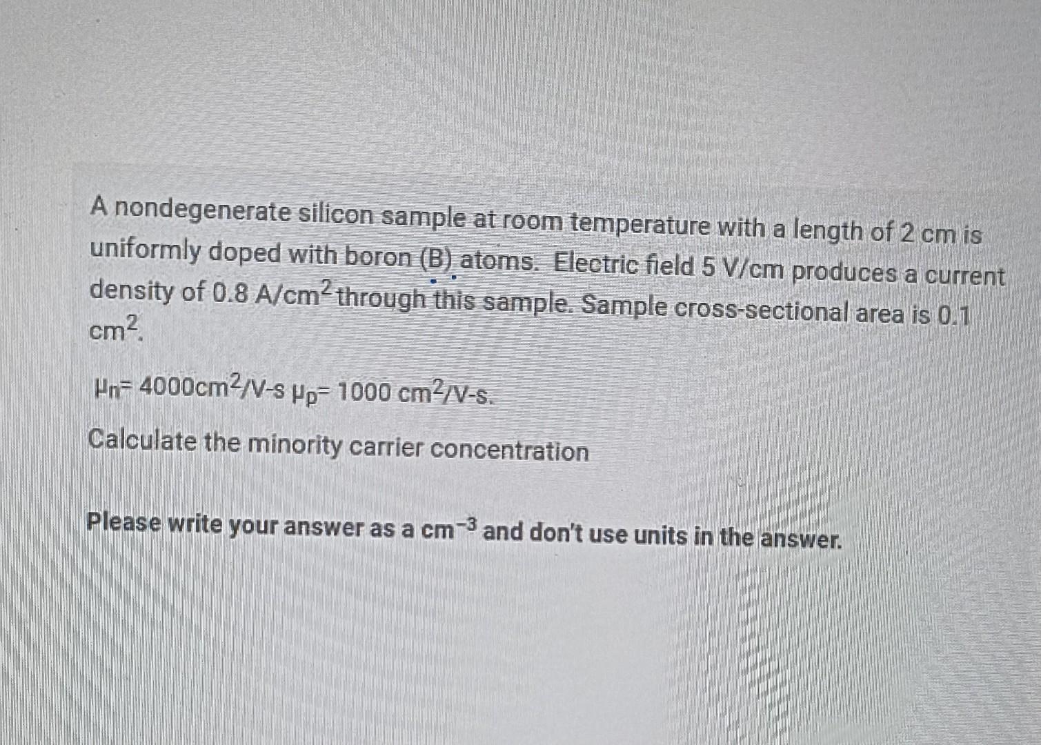 Solved A nondegenerate silicon sample at room temperature | Chegg.com