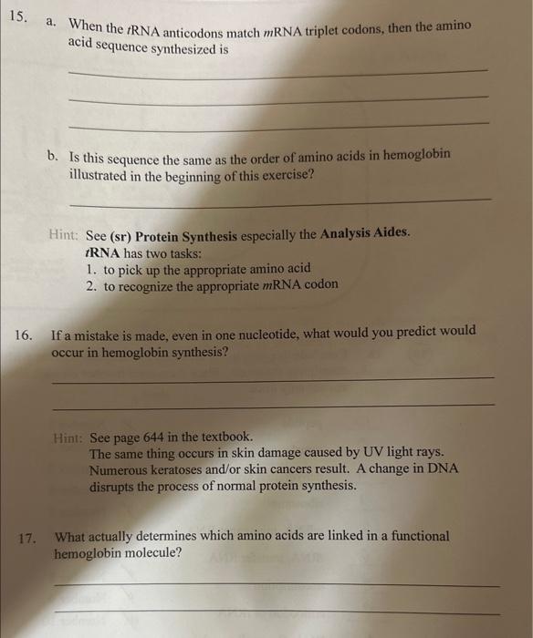 Solved 5. a. When the t RNA anticodons match m RNA triplet | Chegg.com