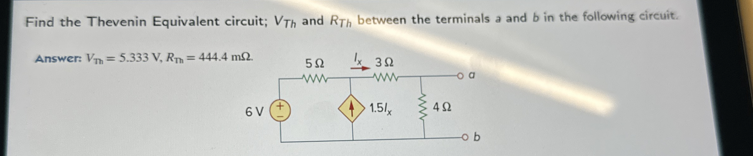 Solved by an EXPERT Find the Thevenin Equivalent circuit; VTh ﻿and RTh | Chegg.com